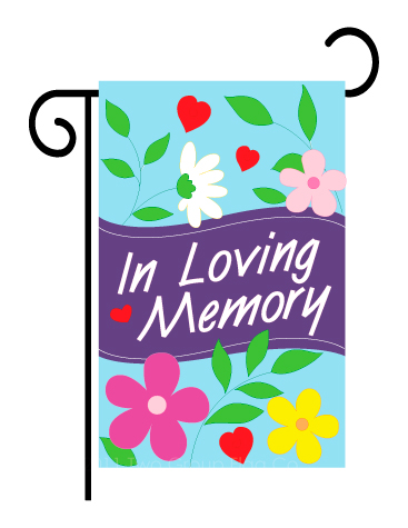 In Loving Memory | Flag World Inc Shopping